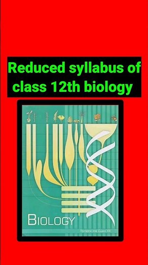 Reduced syllabus of class 12 biology || syllabus for neet 2025 || Deleted syllabus of class 12 2025