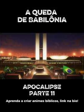 APOCALIPSE EM ANIME: A Queda da Babilônia!
