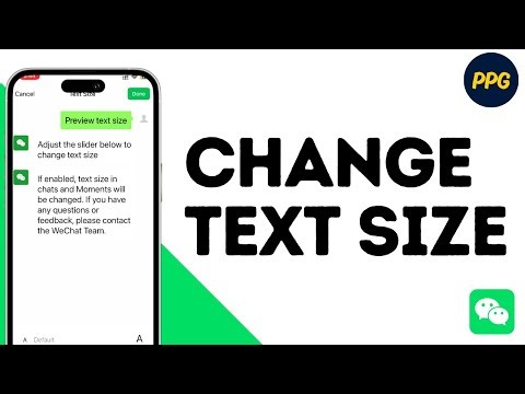 How To Change Text Size On WeChat ?
