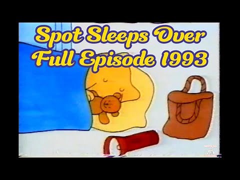 Spot Sleeps Over Full Episode 1993