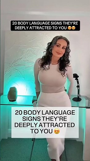 😍20 Body Language Signs They’re Deeply Attracted to You😍