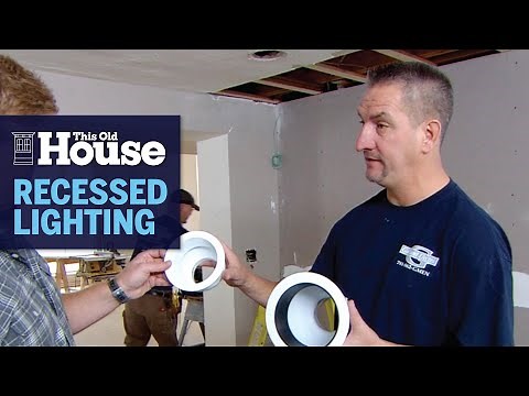 How to Retrofit Recessed Lighting | This Old House