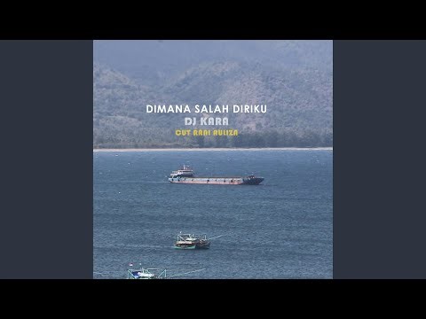 Dimana Salah Diriku
