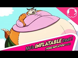Mo's Inflatable treat! (Vore/inflation Audio)
