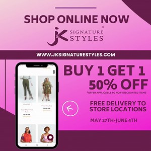 Shop from the comfort of your home with J&K Signature Styles! From May 27th to June 4th, ENJOY a special offer of buy one get one 50% OFF across our online store. Discover trendy dresses, chic tops, and more. Create your signature look with just a few clicks! *Offer applicable to non-discounted items Available online at https://www.jksignaturestyles.com/ FREE delivery to our store locations: EAST GATES MALL: 610 6425 PRICE PLAZA, CHAG: 610 7759 TRINCITY MALL: 610 5577 GRAND BAZAAR: 662 0889 FRED
