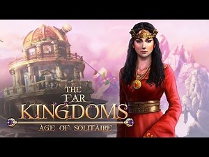 The Far Kingdoms: Age of Solitaire Gameplay & Game Download