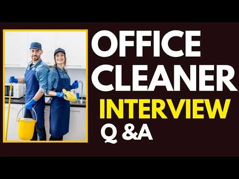 Top 25 Office Cleaner Interview Questions Answers for 2026