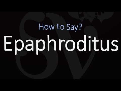 How to Pronounce Epaphroditus? (CORRECTLY)