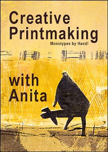 Creative Printmaking 1 with Anita - Carla Sonheim Presents