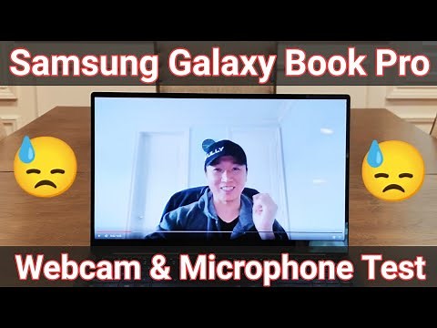Samsung Galaxy Book Pro Review | Webcam & Microphone Test | Unedited Video & Audio Footage