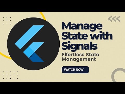 First Look - Manage States in your Flutter App with Signals