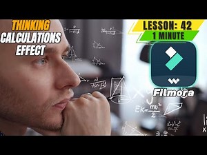 How to add Thinking and Math Calculations Effect in @FilmoraWondershare - Lesson 42 Filmora Tutorial