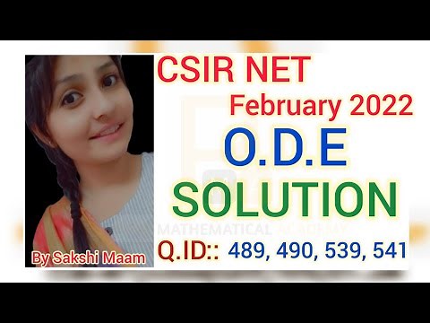 CSIR NET February 2022 Ordinary Differential Equation Solution | Part B and Part C ODE Solution