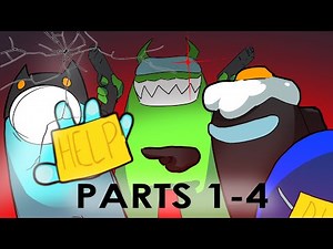 Among Us Animation Parts 1 - 4