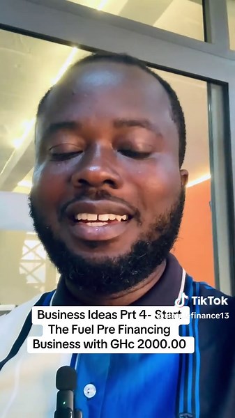 Start Your Fuel Pre Financing Business with GHc 2000