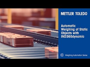 Automatic Weighing of Static Objects with IND360dynamic