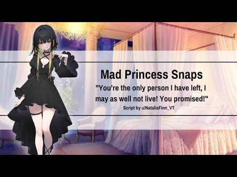 Mad Princess Snaps and Hunts You [F4A] [Knight Listener] [Fantasy] [Manipulation] [Yandere] [ASMR]