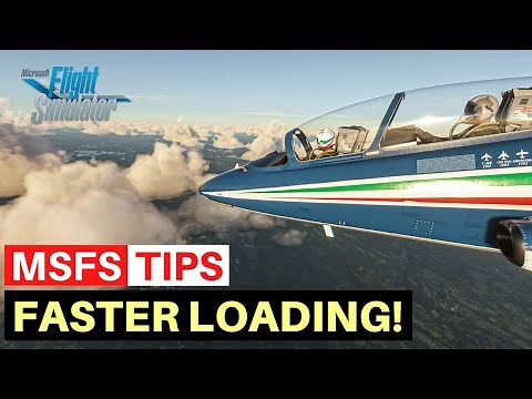 MSFS | TUTORIAL | HOW TO LOAD YOUR SIM FASTER