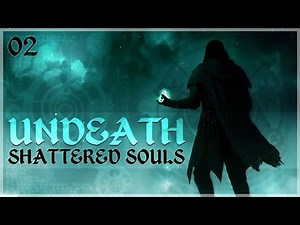 UNDEATH: Shattered Souls | A Skyrim Story (2/4)