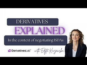 Understanding Derivatives when negotiating ISDA Master Agreements