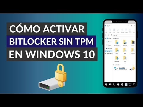 Cómo Activar y Usar la Protección Bitlocker Sin TPM en Windows 10