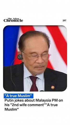 The Asian Chronicle | Russian President Vladimir Putin sparked laughter during a press conference in Moscow by jokingly referring to Malaysian Prime Minister... | Instagram