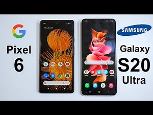 Google Pixel 6 Vs Galaxy S20 Ultra Speed Test | Camera Test