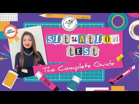 NIFT Situation Test 2025 (2nd round of NIFT Entrance) | THE ULTIMATE DETAILED GUIDE!