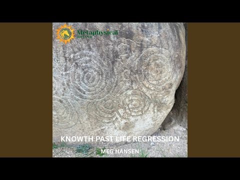 Knowth Past Life Regression