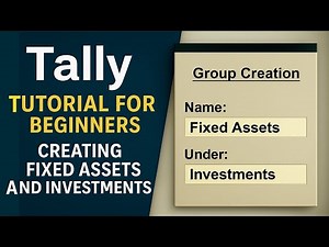 Tally Tutorial for Beginners | Creating Fixed Assets and Investments in Tally ERP 9 / TallyPrime 💼