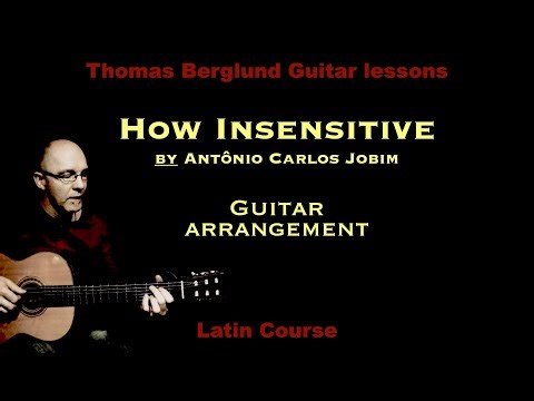 How Insensitive / Guitar arrangement & chord solo / Backing track in video / Latinjazz guitar lesson