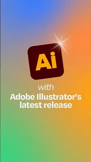 Explore Adobe Illustrator's new release