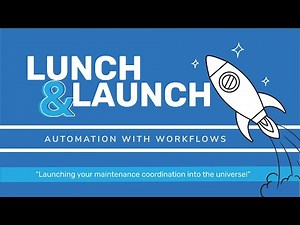 Lunch & Launch | Automation with Workflows