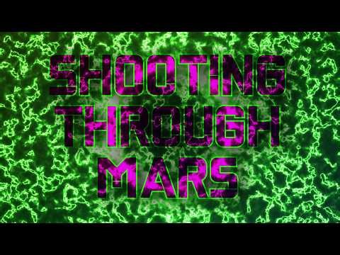 Shooting Through Mars - Dimrain47 Inspired Track