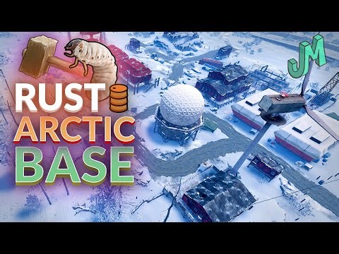 Arctic Base 🛢 Rust 🎮 Stream 811