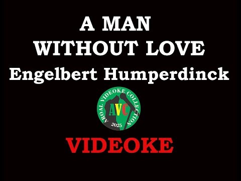 A man without Love - Engelbert Humperdinck