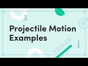 Y11-12 Physics: Projectile Motion Examples (Part 1)