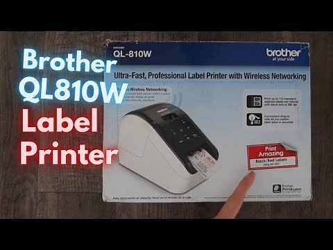 Brother QL810w Wireless Thermal Printer Unboxing and Initial Review / Setup