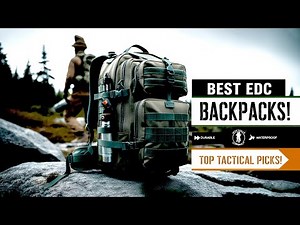 Top 10 Best EDC Tactical Backpacks for 2025 ! 🔥 Ultimate Guide for Everyday Carry Gear