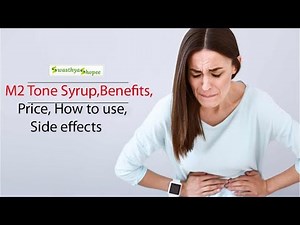 M2 Tone Syrup,Benefits, Price, How to use, Side effects Swasthyashopee