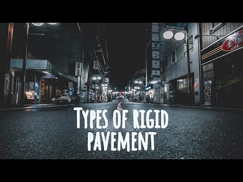 Types of pavements || Types of Rigid pavements || JPCP || JRCP || CRCP || PCP