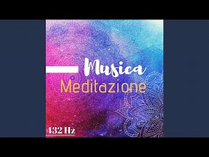 Musica Meditazione 432 Hz