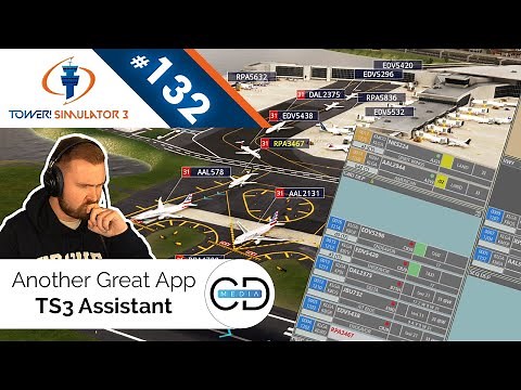 Another Great App! / TS3 Assistant - Tower! Simulator 3, Episode 132