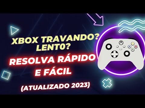 TUTORIAL COMO RESOLVER XBOX TRAVANDO OU LENTO ! (XBOX ONE E SERIES S/X) ATUALIZADO 2023
