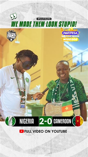 818K views · 35K reactions | NIGERIA 2-0 CAMEROON / Watch the FULL INTERVIEW NOW VIA LINK IN COMMENT SECTION  ️  #nigeria #afcon2023 #afcon | Football Fans Tribe | Facebook
