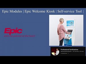 Epic Systems modules | Epic Welcome Kiosk |