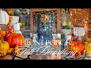 2024 FALL FRONT PORCH DECORATE WITH ME | Warm & Cozy Fall Porch Decorating Ideas