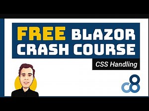 CSS Handling | FREE Blazor Crash Course (.NET 5) #5