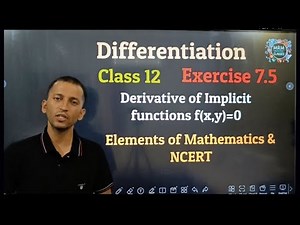 Differentiation Of Implicit functions | Class 12 | Exercise 7.5 | Q.1 to 3 |Elements of Mathematics