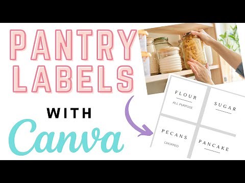 How to create Pantry Labels in Canva for free - Cricut Print and Cut Label Tutorials